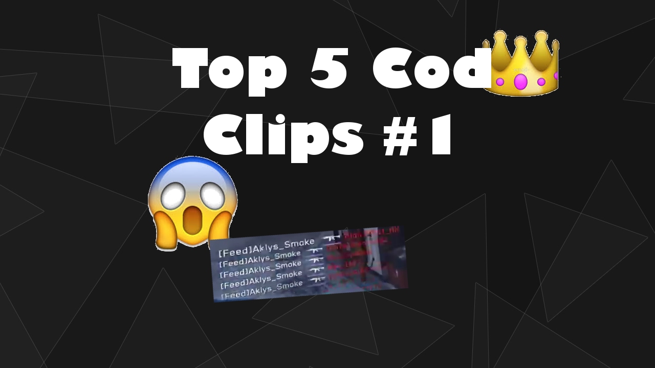 Top 5 Cod Clips #1 - YouTube