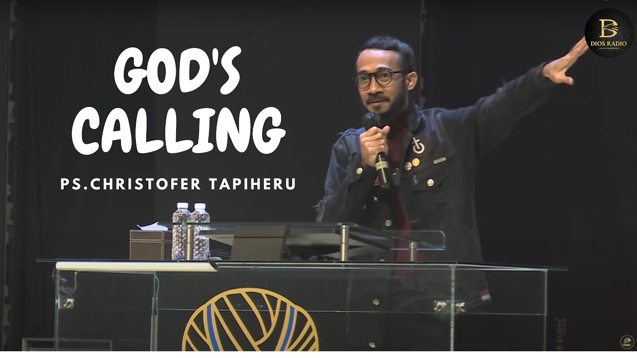 God's Calling - Ps. Christofer Tapiheru (Part 1) - YouTube