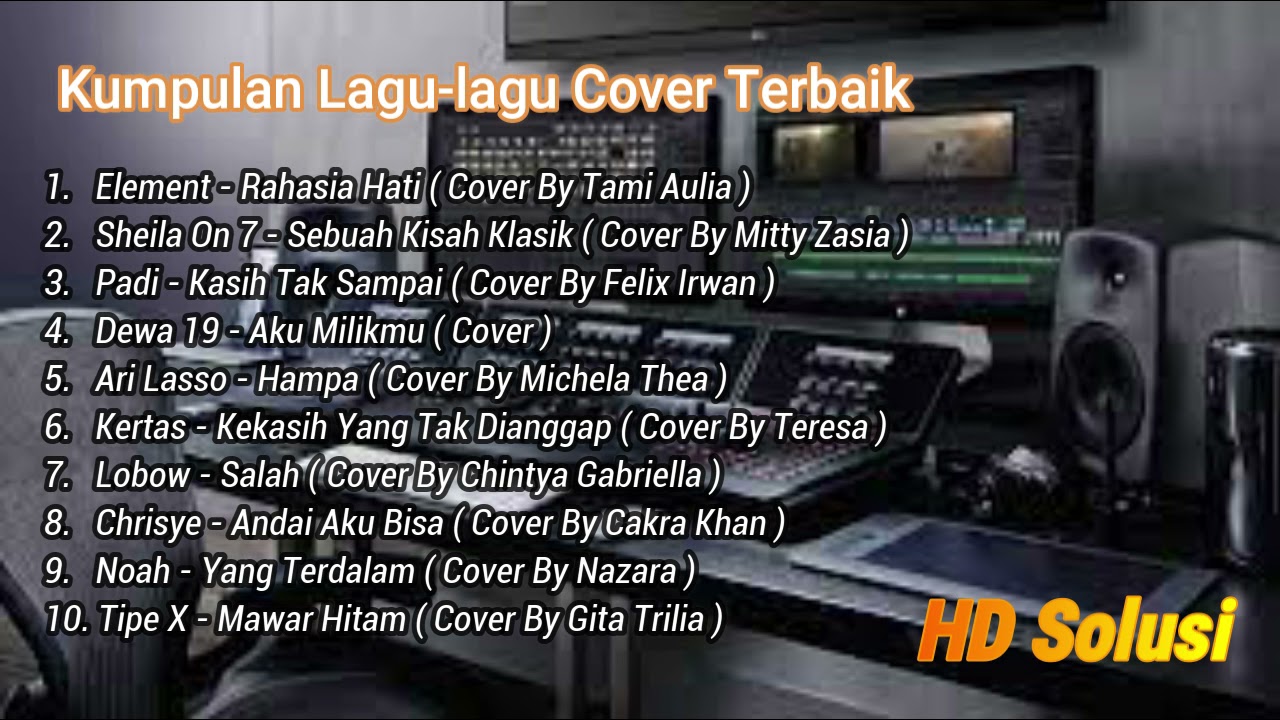 Kumpulan Lagu-lagu Cover Terbaik Dan Terpopuler - YouTube