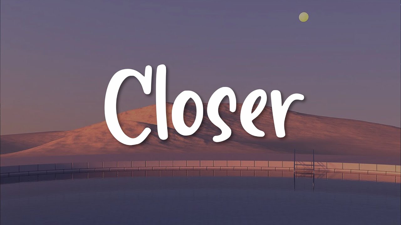 The Chainsmokers, Halsey - Closer (Lyrics) - YouTube