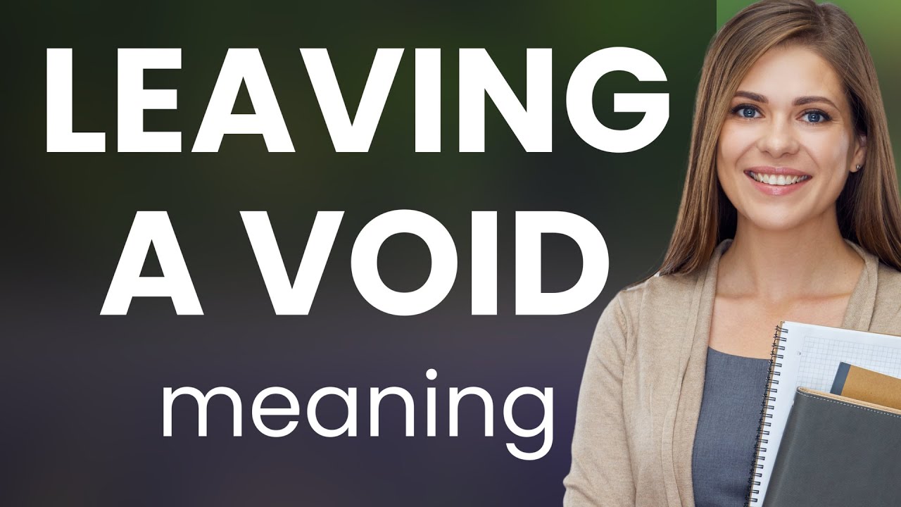Leaving A Void Understanding The Phrase YouTube leaving-a-void-understanding-the-phrase-youtube