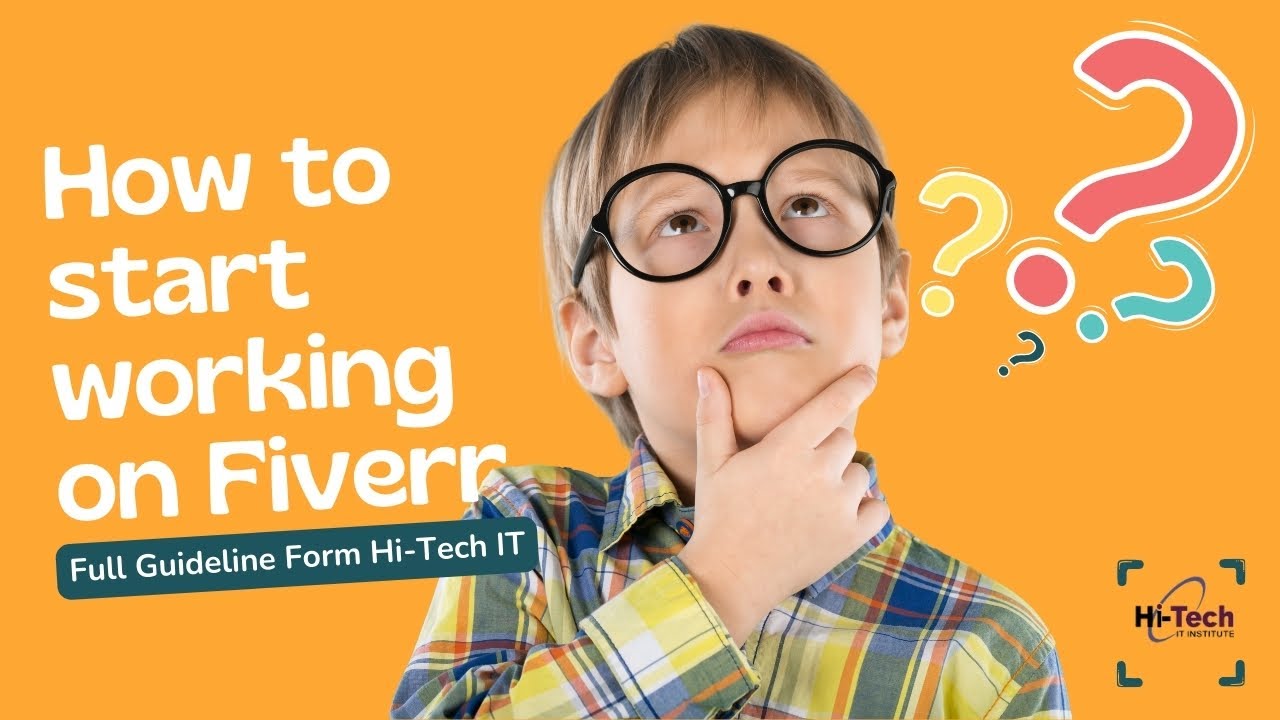 Beginner's Guide To Successful Freelancing On Fiverr | Hi-Tech IT ...