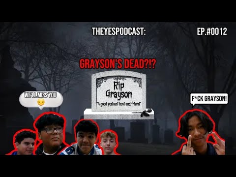TheYesPodcast: Grayson's dead?!? - YouTube