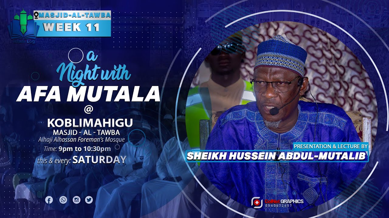 WEEK 11 - [A NIGHT WITH AFA MUTALA @ KOBLIMAHIGU - 2022/2023] || iSLAM ...