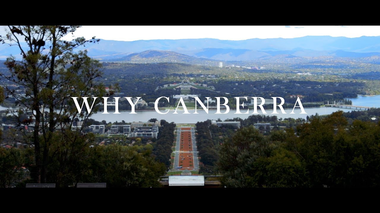 WHY CANBERRA - YouTube