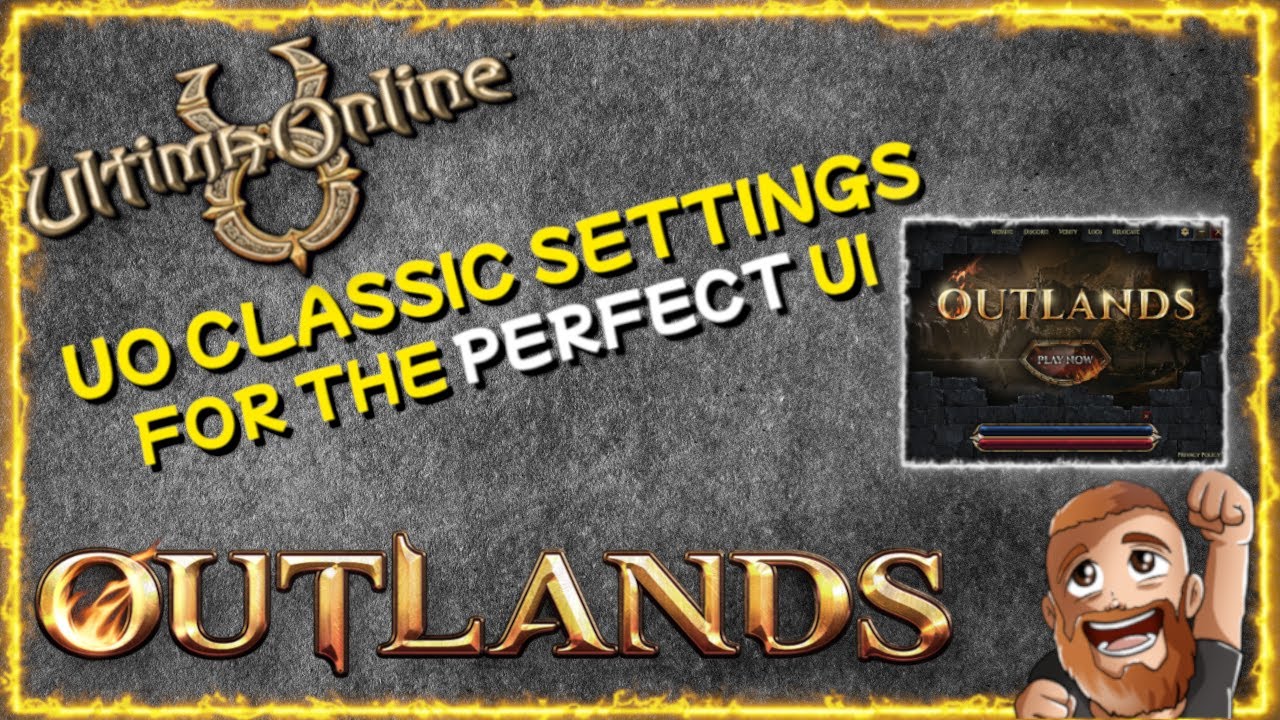 Classic UO Settings! Customizing Your Gaming Experience | Ultima Online ...