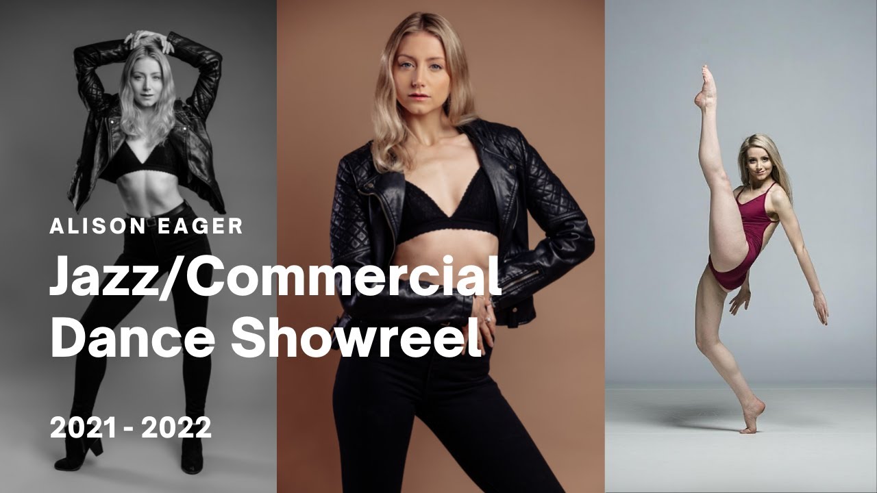 Jazz/Commercial Dance Showreel - Alison Eager - YouTube
