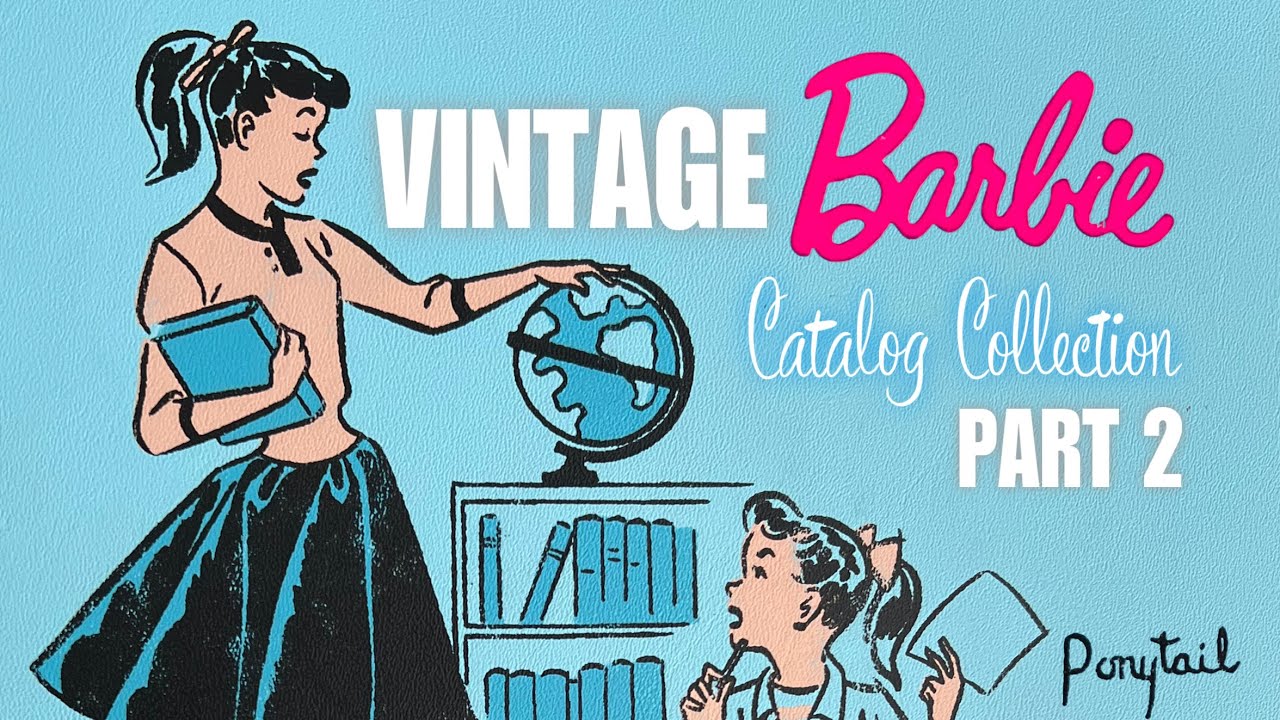 VINTAGE BARBIE CATALOG COLLECTION PART 2 - YouTube