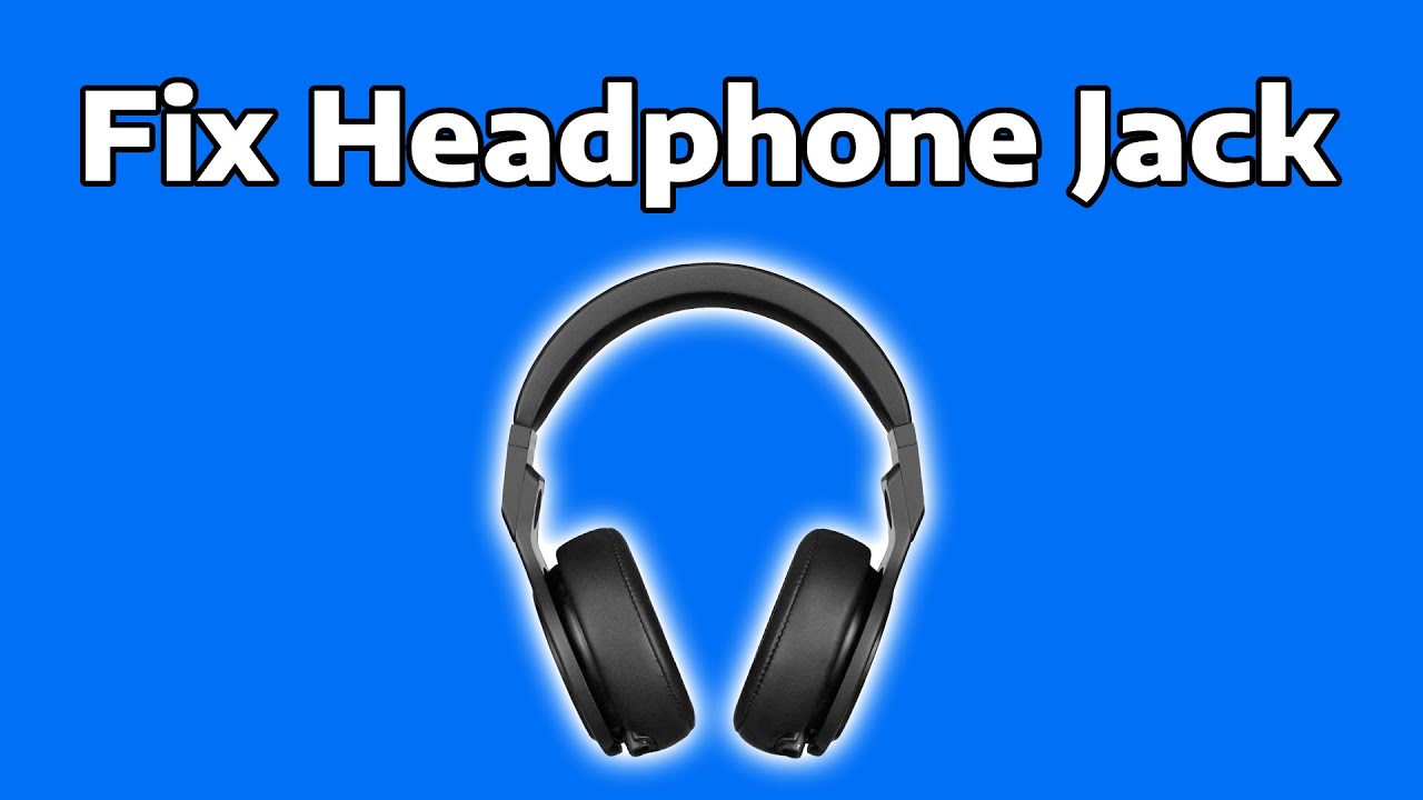 How To Fix Headphone Jack Not Working in Windows 11 Laptop - YouTube
