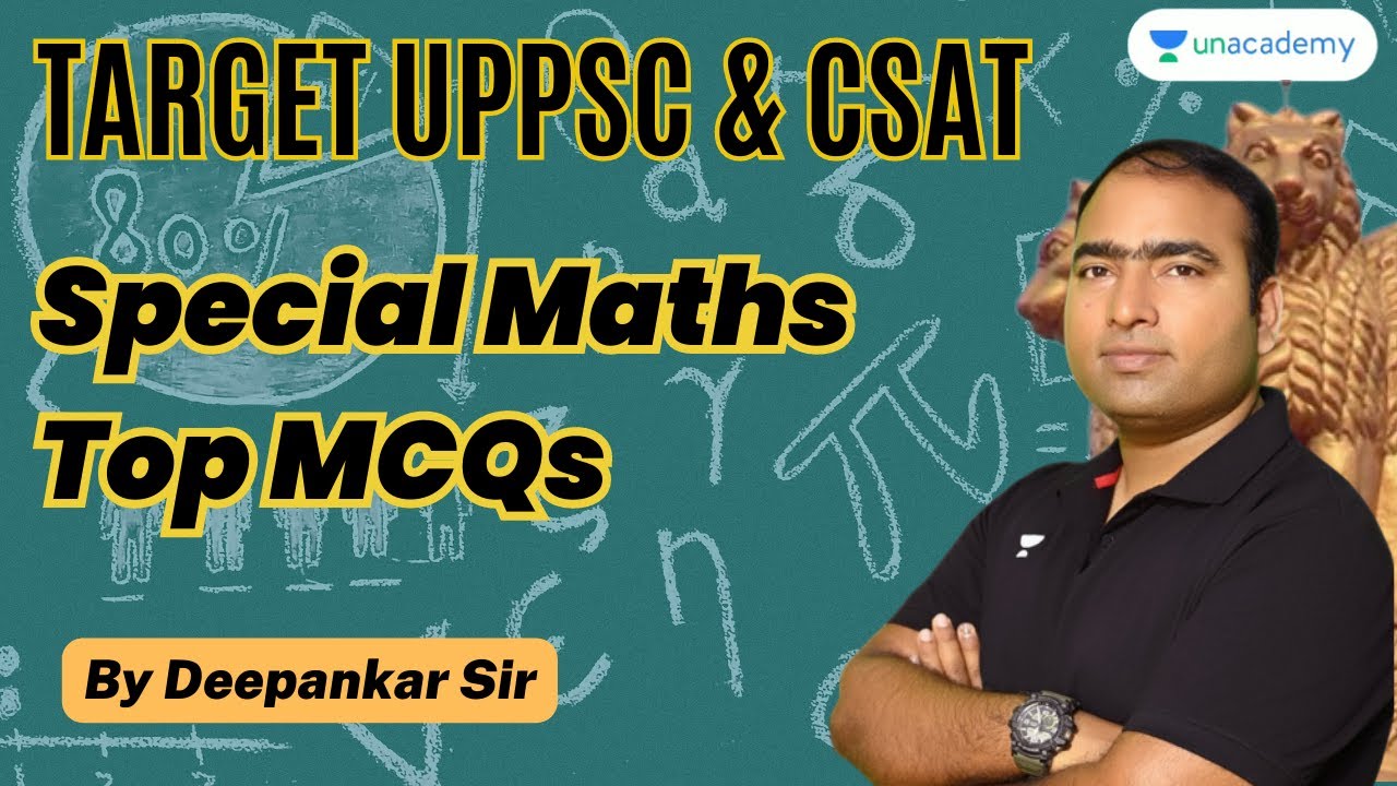 Target UPPSC CSAT | Special Maths Top MCQs | SPL | Deeapnkar Mishra ...