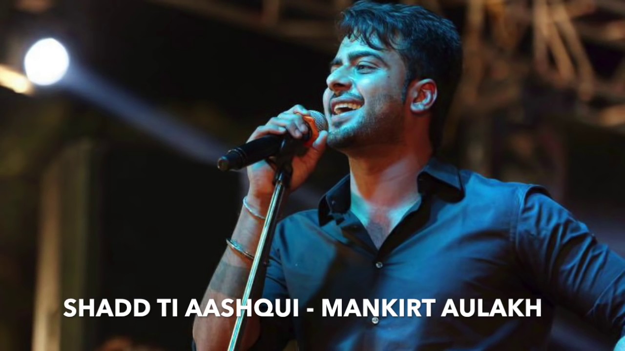 Best song of mankrit aulakh Shaddi te ashiqui - YouTube