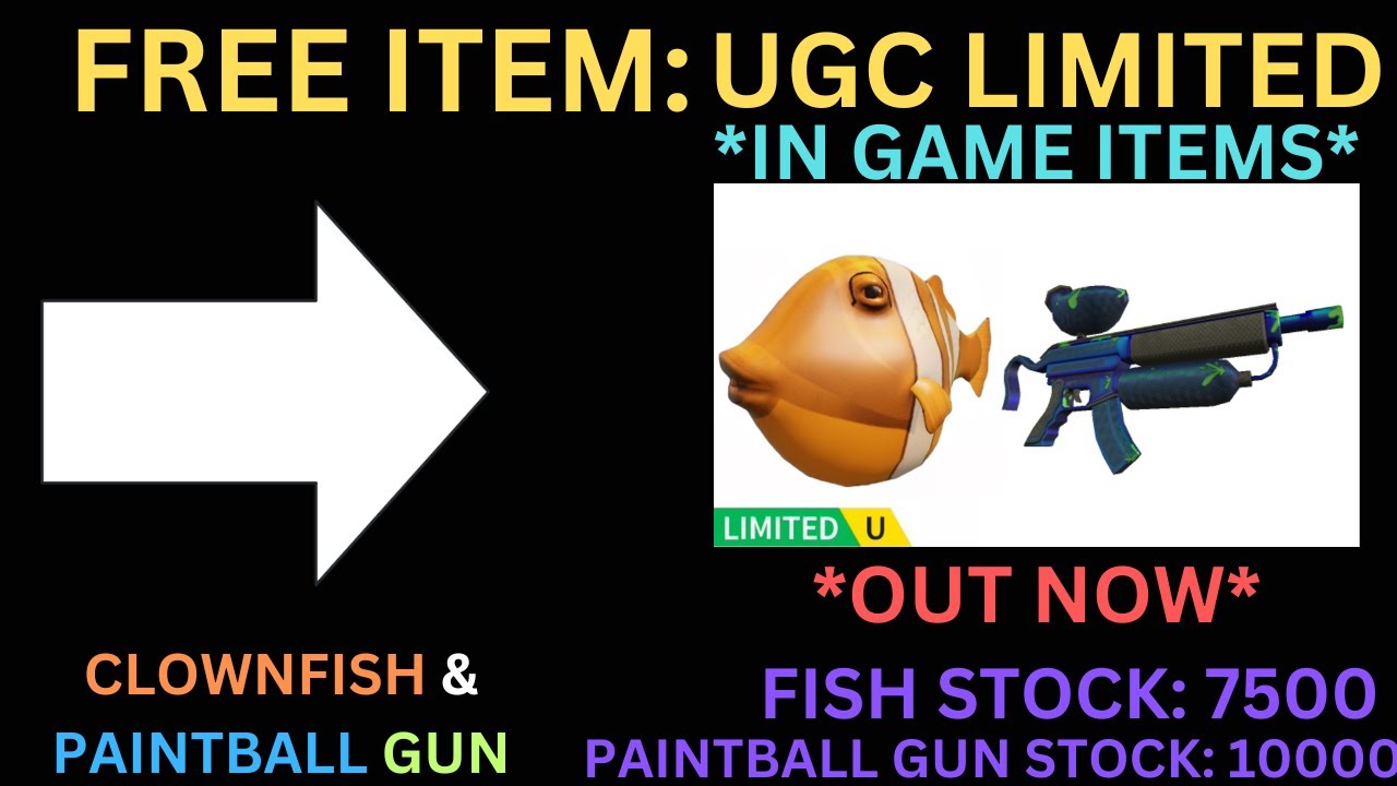[FREE UGC LIMITED'S] HOW TO GET ClownFish & Paintball Gun IN ROBLOX ...