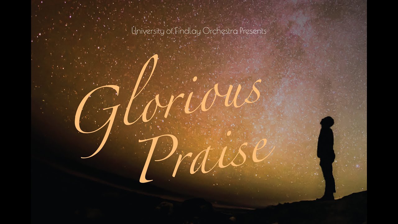 University of Findlay Orchestra performs Glorious Praise - YouTube