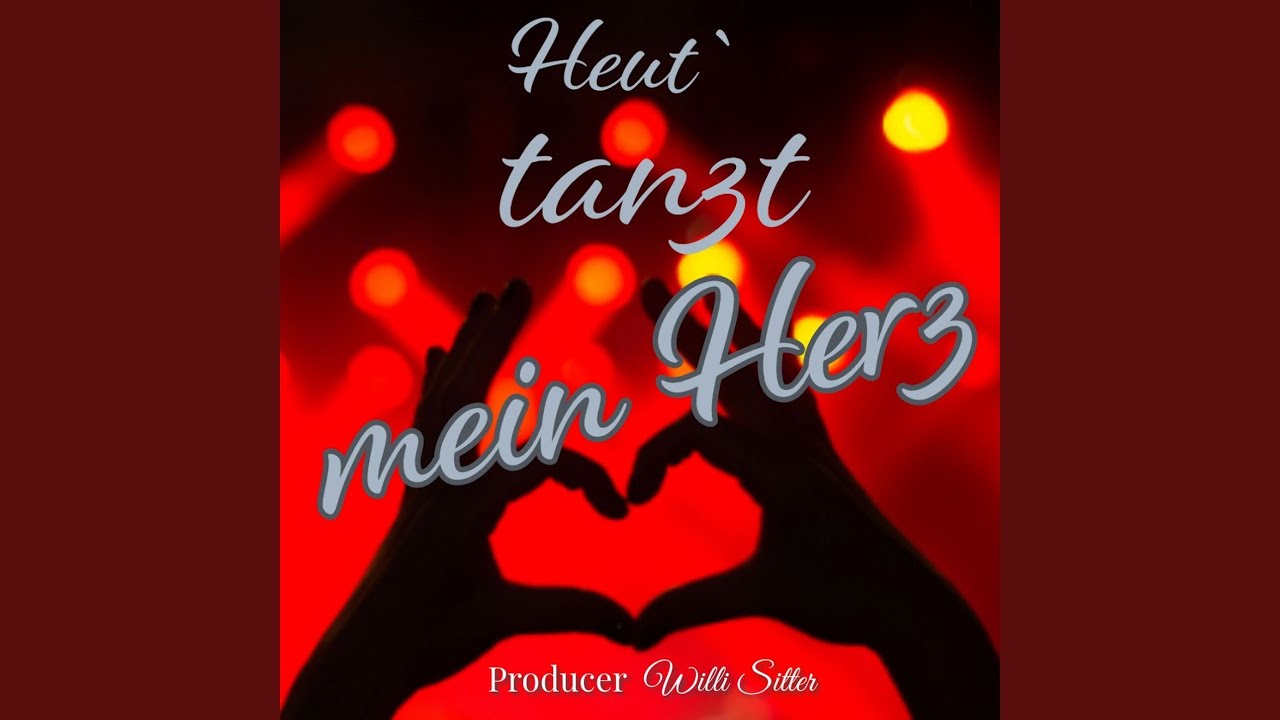 Heut tanzt mein Herz - YouTube