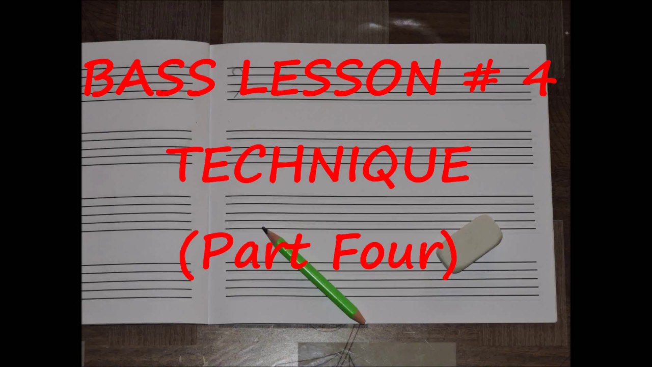 Bass Lesson # 4 (bass technique exercises - part four) - YouTube