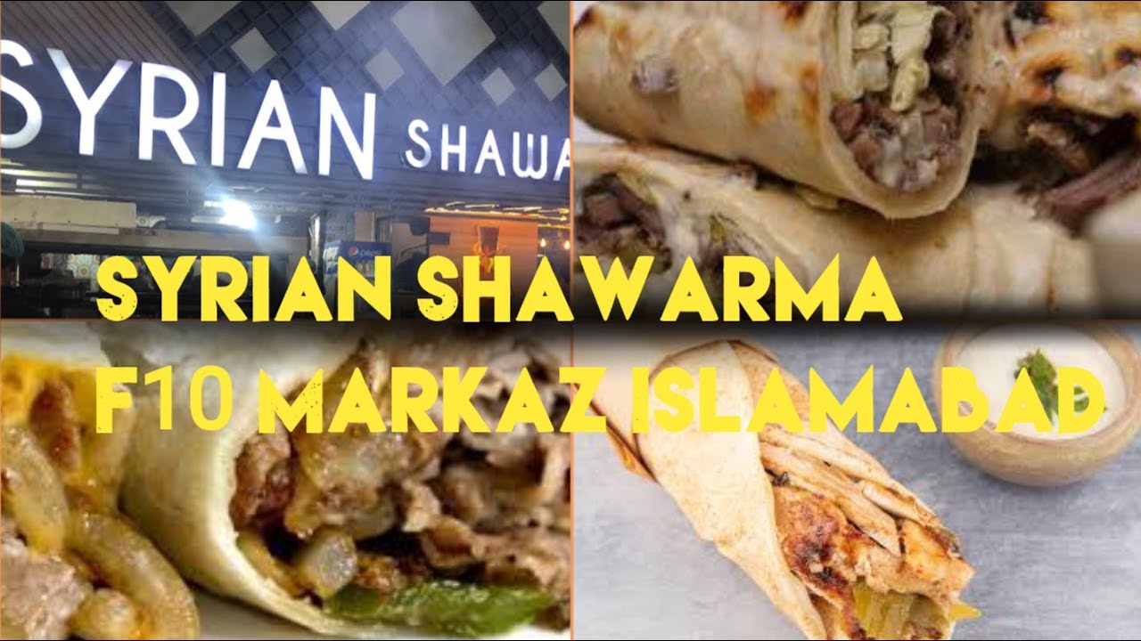 Syrian shawarma| Islamabad food|F10 markaz Islamabad #unfreeze # ...