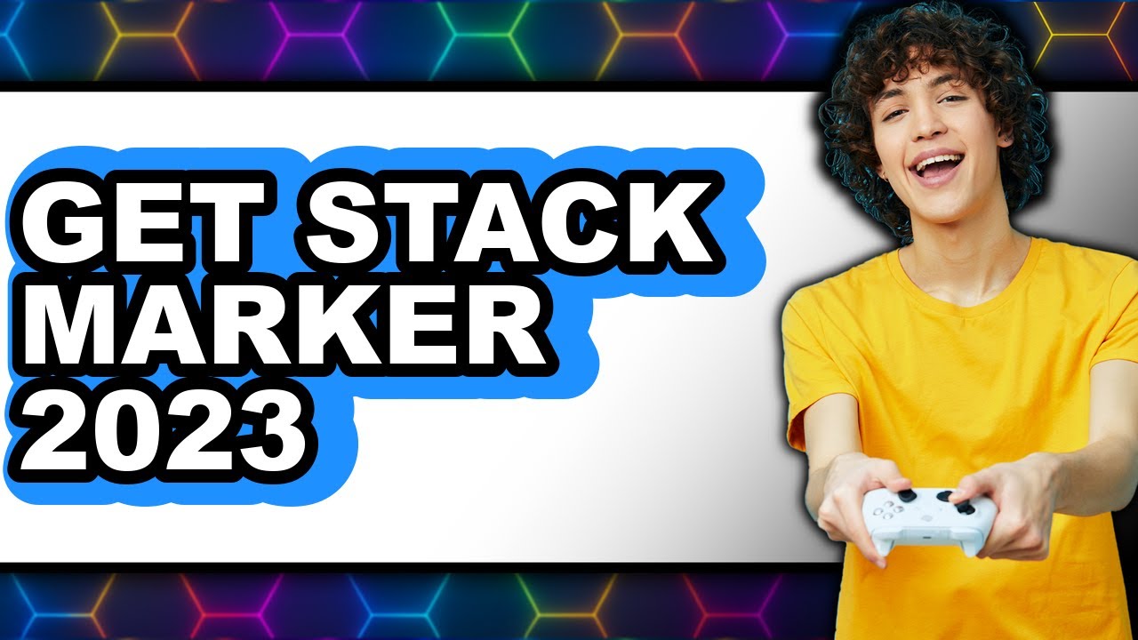 How to Get Stack Marker 2023 - Full Guide - YouTube