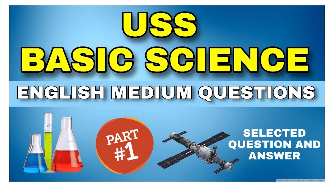 USS BASIC SCIENCE QUESTIONS IN ENGLISH MEDIUM USS English Medium Basic uss-basic-science-questions-in-english-medium-uss-english-medium-basic