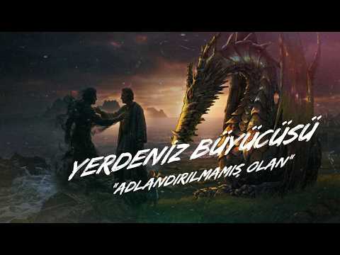 Yerdeniz Büyücüsü | Adlandırılmamış Olan