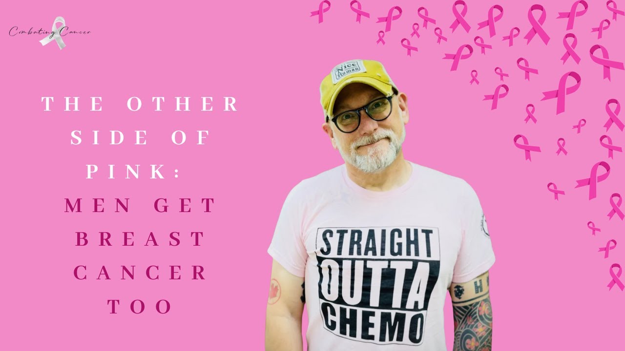 The Other Side Of Pink: Men Get Breast Cancer Too - YouTube
