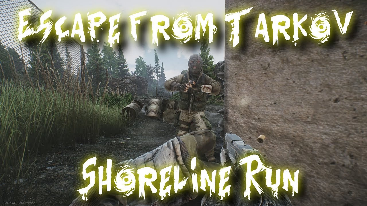 Escape from Tarkov: Shoreline run - YouTube