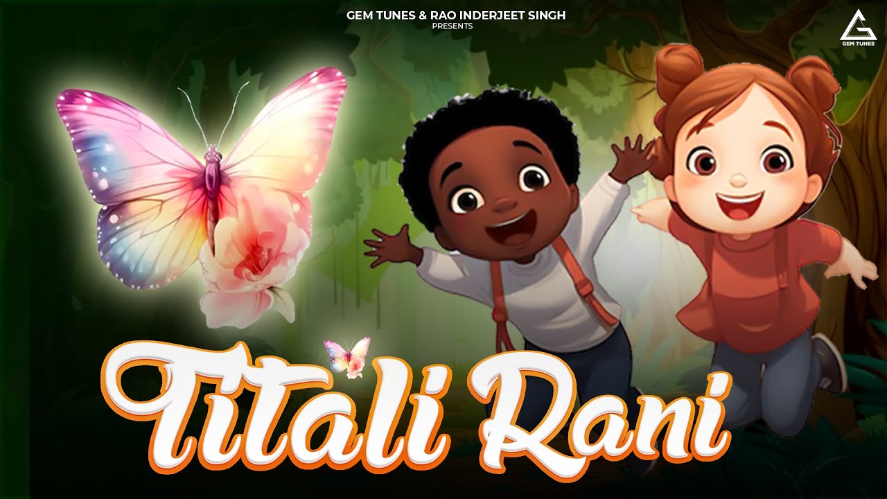 Titli Rani | तितली रानी | Hindi Rhymes | Kids Songs l Gem Tunes Rhymes ...