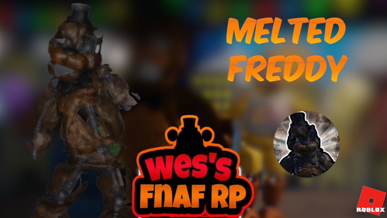 How To Get The Melted Freddy Badge in WES'S FNAF RP - YouTube