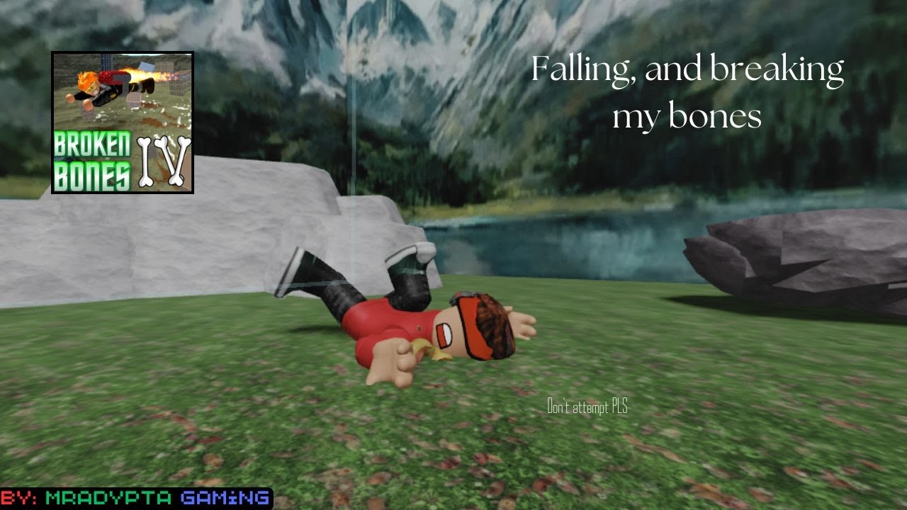 Falling, and breaking my bones | Broken Bones IV - YouTube