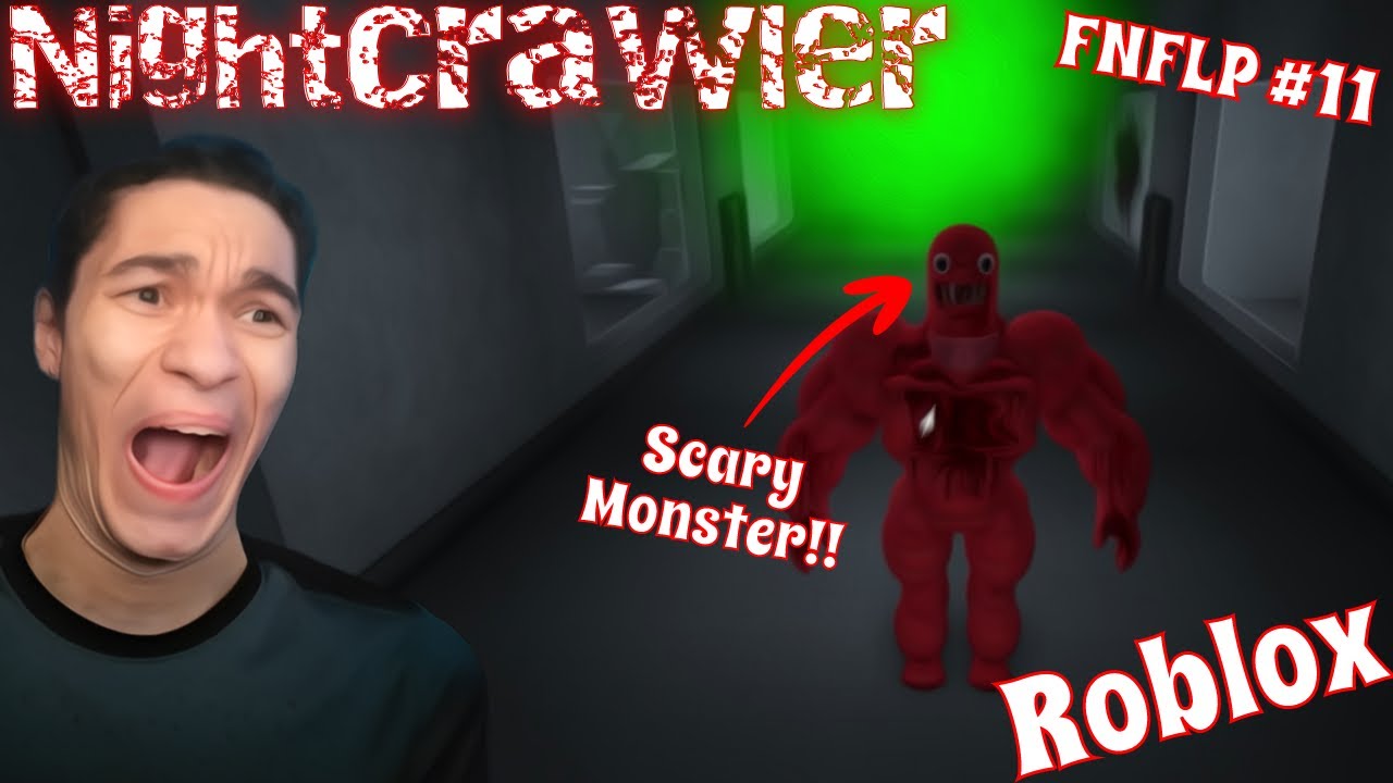 SCARY NIGHT MONSTER CRAWLER | Roblox Nightcrawler Friday Night Fan Let ...
