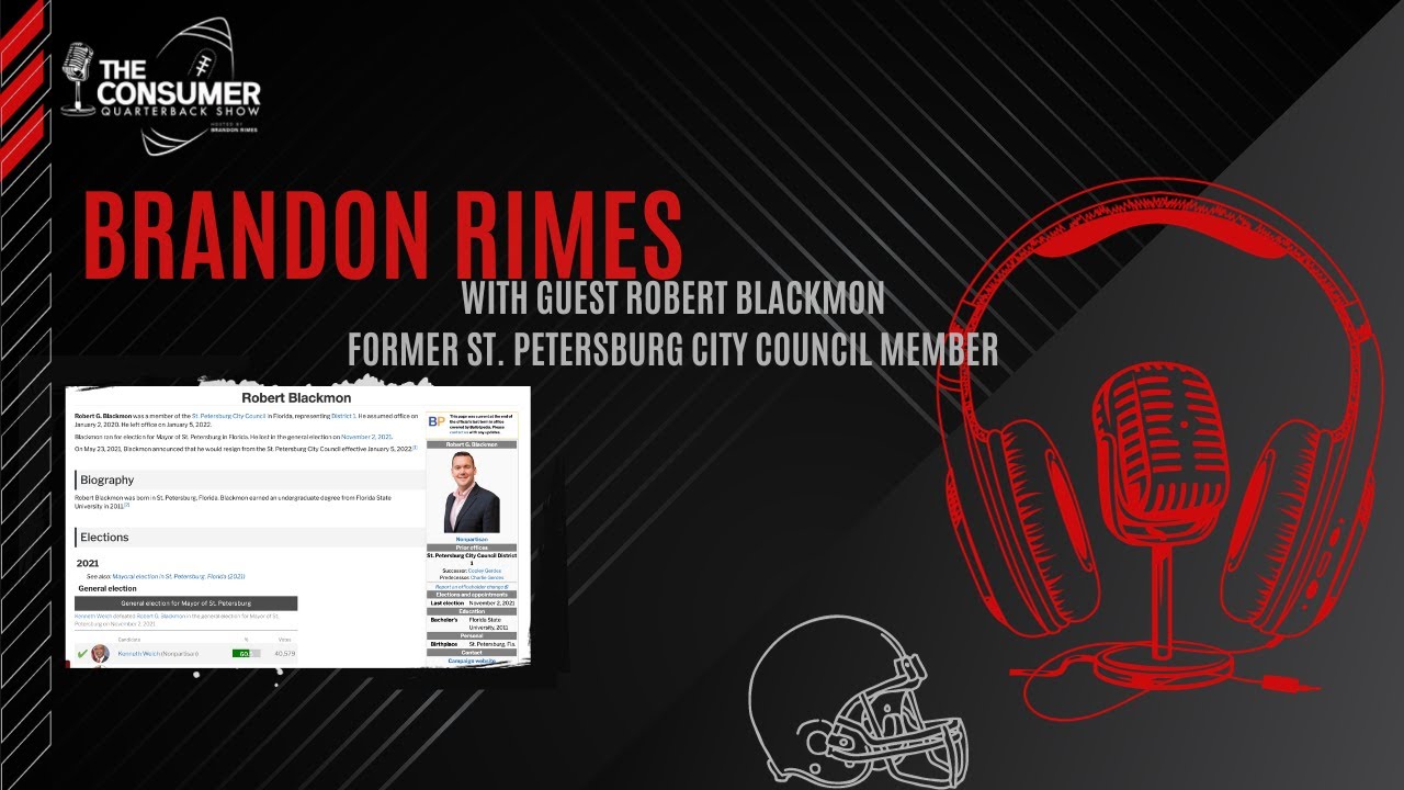 The Consumer Quarterback Show - Robert Blackmon Former St. Petersburg ...