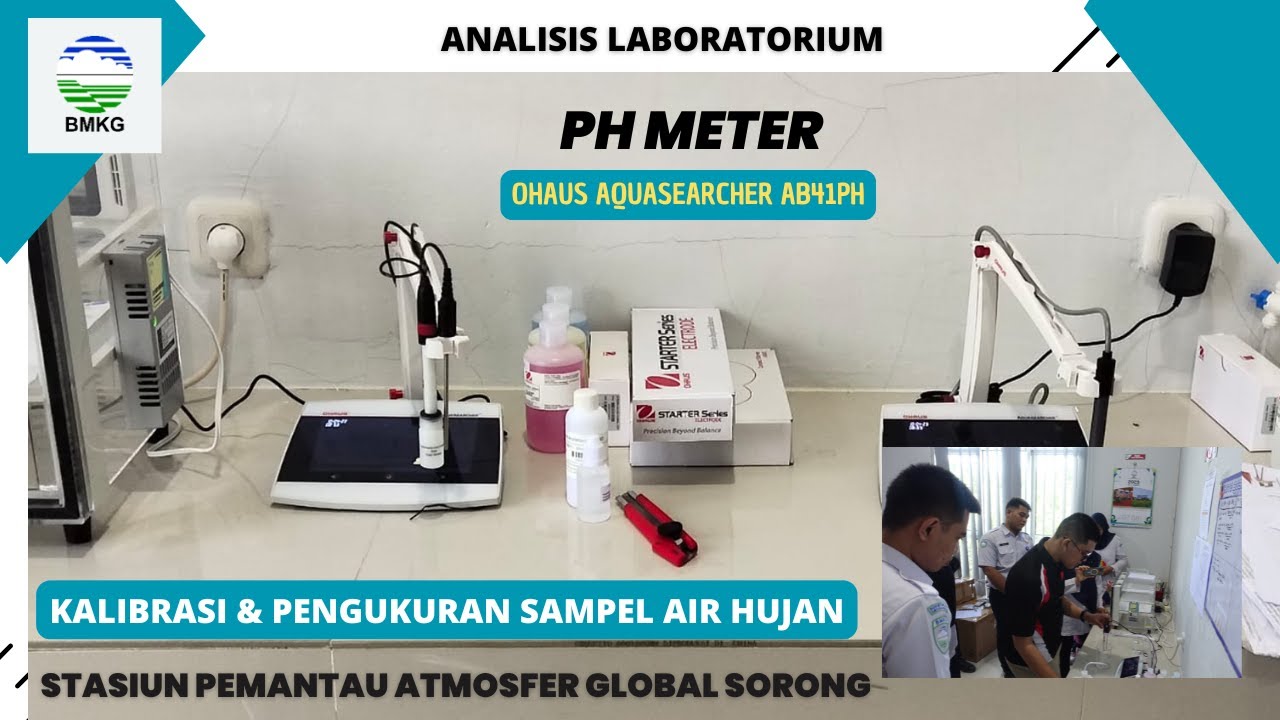 Analisis Lab: Pengukuran Sampel Air Hujan Parameter pH (OHAUS ...