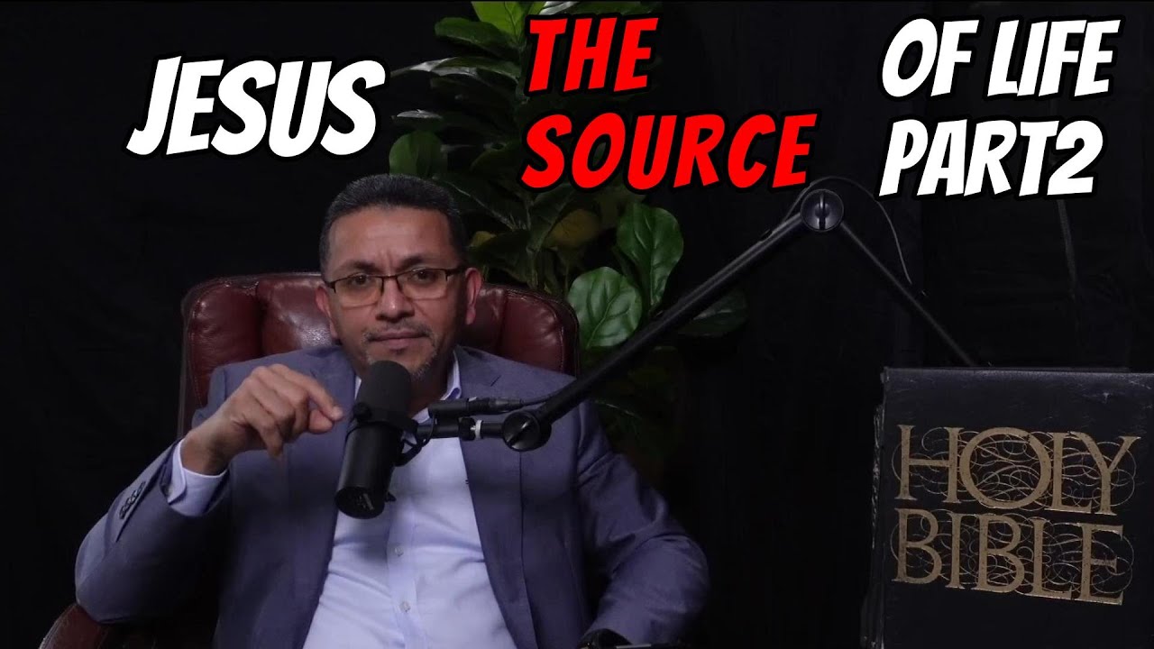 JESUS THE SOURCE OF LIFE PART 2 - YouTube