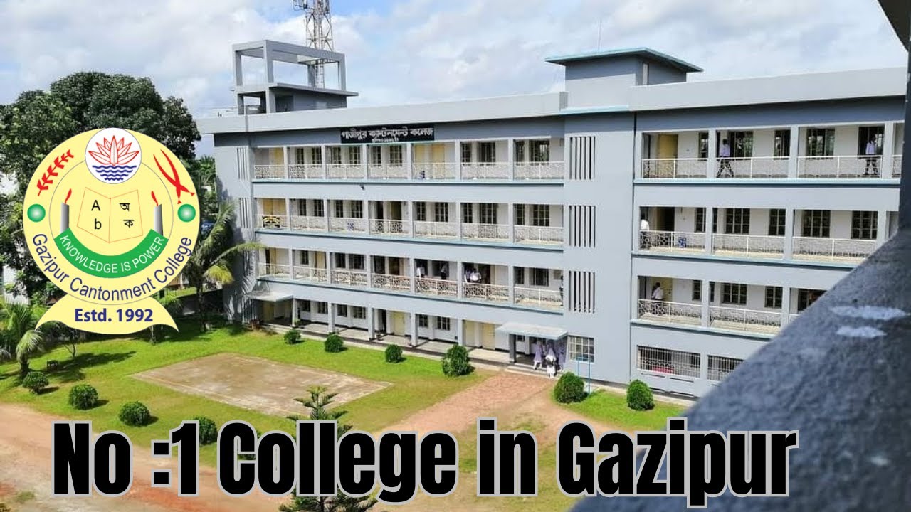 No:1 College in Gazipur |Gazipur Cantonment College |Best College in ...