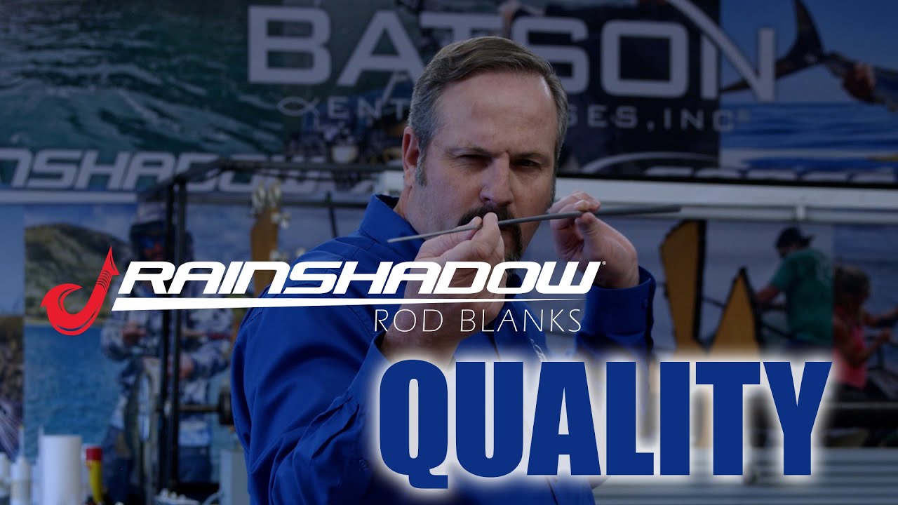 Rainshadow Rod Blank Quality - YouTube