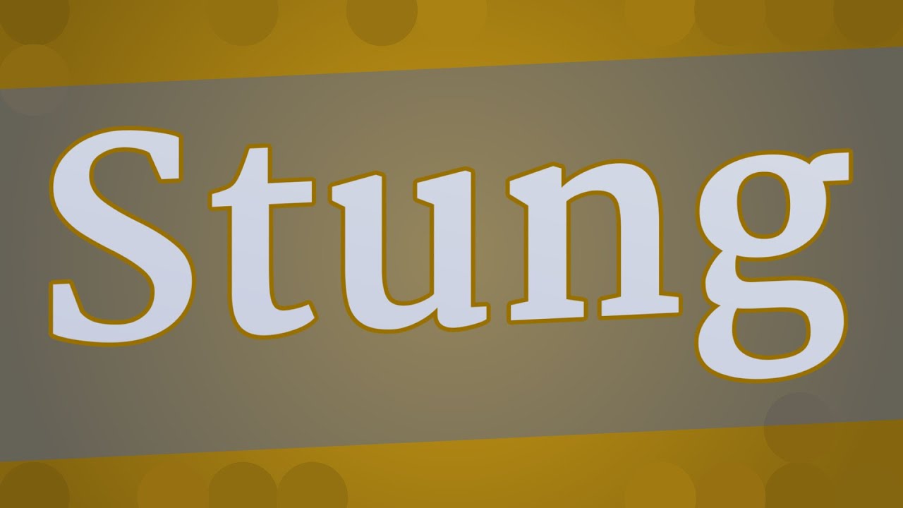 STUNG pronunciation • How to pronounce STUNG - YouTube