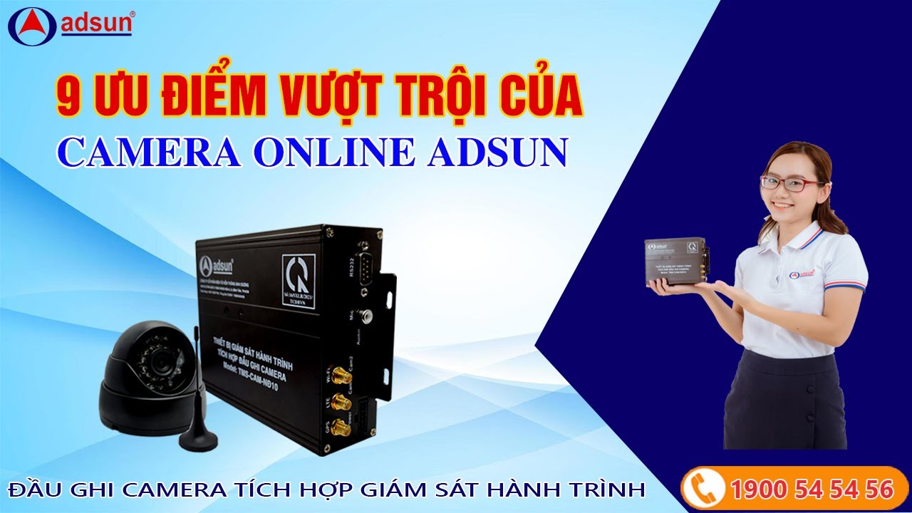 9 Ưu Điểm Vượt Trội Của Camera Online Adsun | Lắp Đặt Camera Nghị Định ...