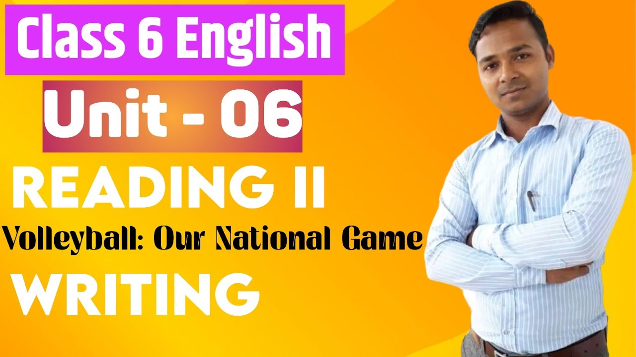 Class 6 English | Unit 06 | Reading II | Writing | All Exercises ...