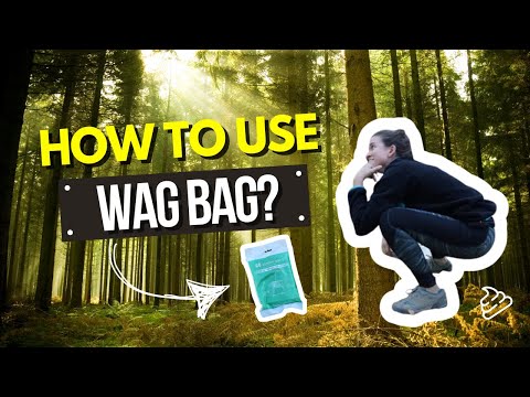 Wag Bag for Leave no Trace! How to poop while Backpacking!
