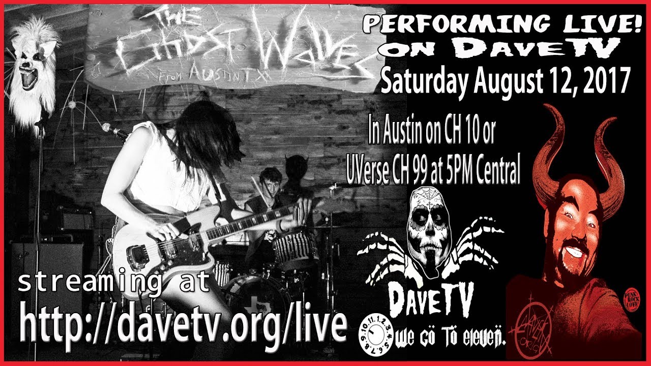 THE GHOST WOLVES on DaveTV #119 August 12, 2017 - YouTube