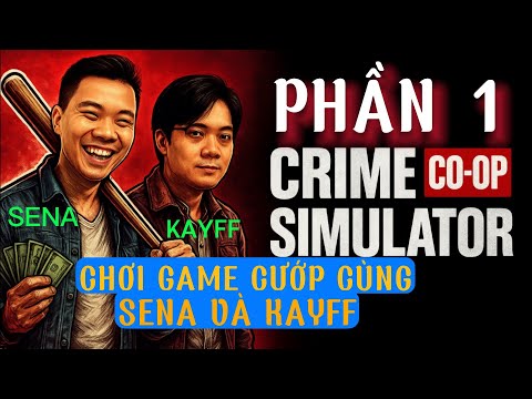 SENA AND KAYFF | CHƠI GAME TRỘM CÙNG SENA VÀ KAYFF ( PHẦN 1 ).#sena #tusena