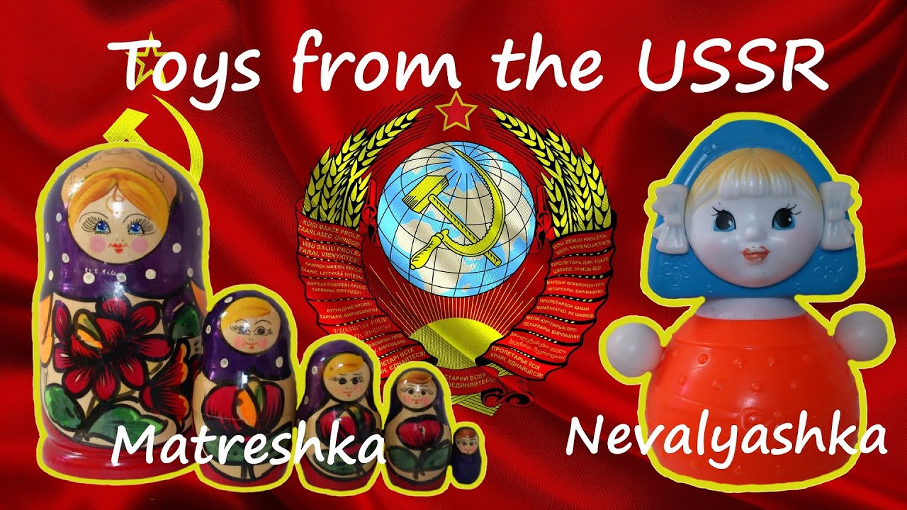 Обзор # Toys From the USSR Matreshka and Nevalyashka - YouTube