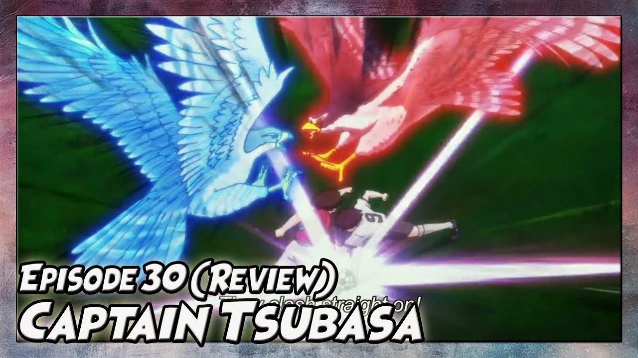 Tsubasa Ozora VS Shun Nitta - Captain Tsubasa Anime 2018 Episode 30 ...