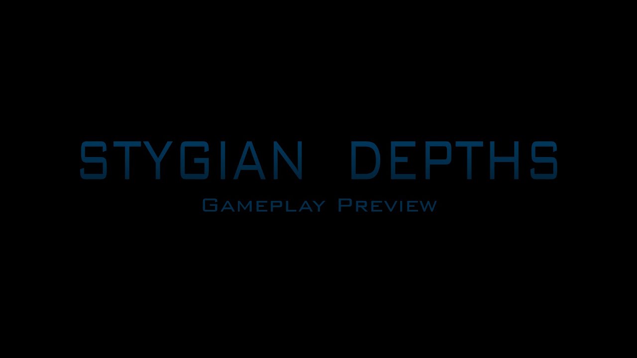 STYGIAN DEPTHS - Gameplay Preview - YouTube