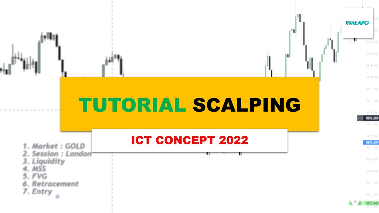 CARA SCALPING ICT CONCEPT 2022 (🔴 Scalping Strategy & Forex Trader ...