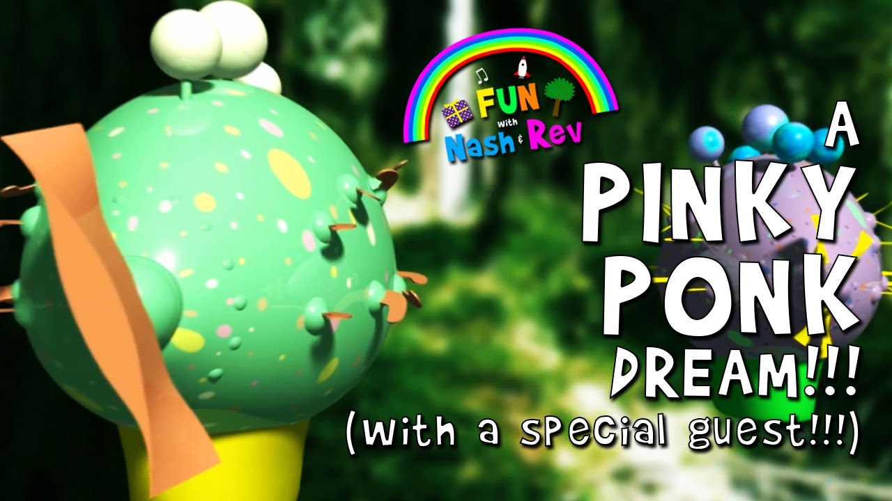A Pinky Ponk Dream!!! (With A Special Guest) For KIDS!!! - YouTube