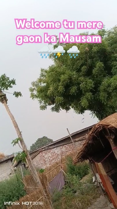 welcome to mere gaon ka Mausam #🌧️⛈️🌧️ #anil7230 #please #support #🙏🙏 - YouTube