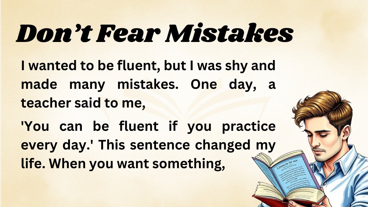 Don't fear mistakes|improve your english|greaded reader|practice ...