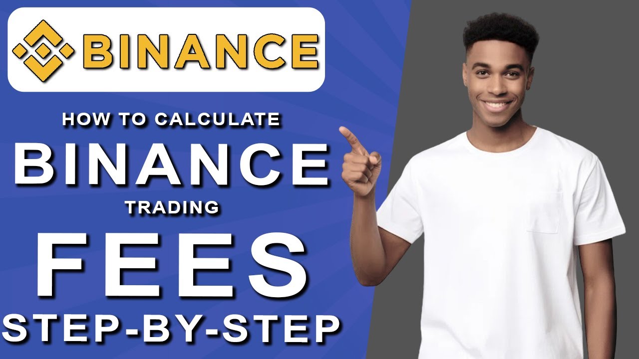 How to calculate binance trading fees step-by-step (2024) - YouTube