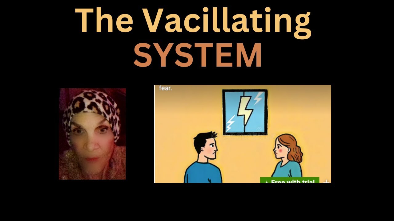 THE VACILLATING SYSTEM - YouTube