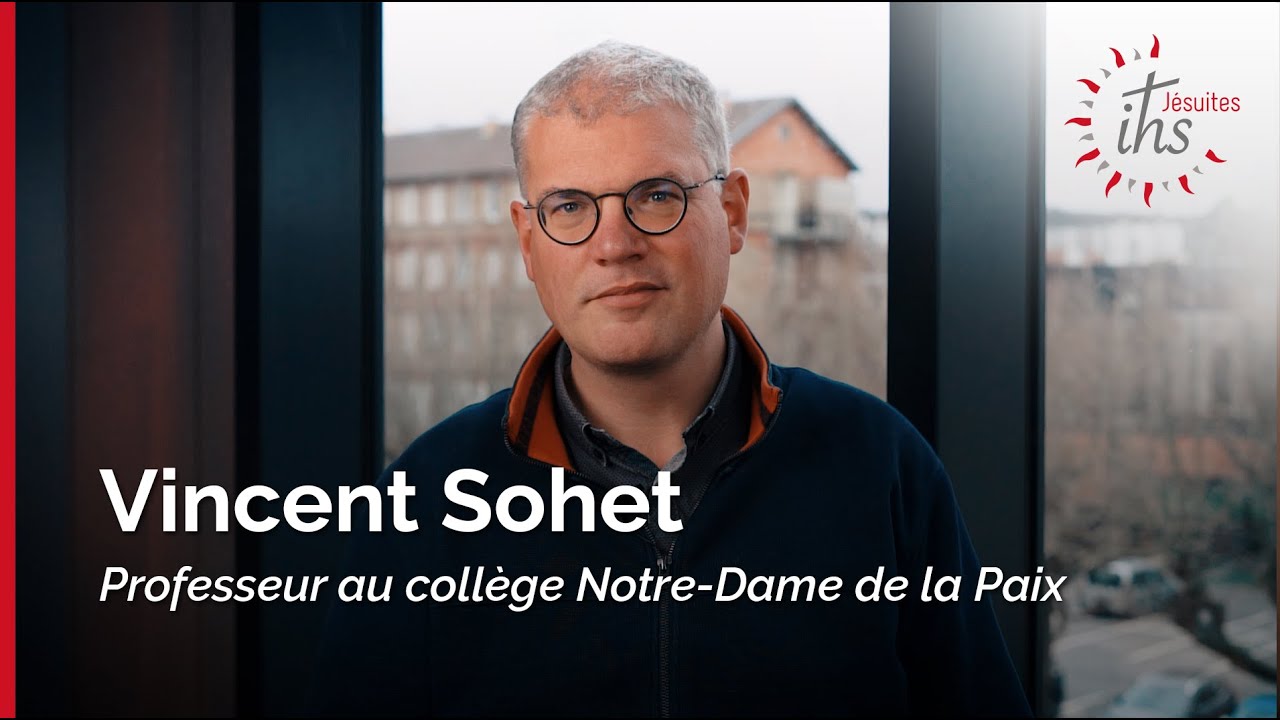 Collaboration entre jésuites et laïcs - Interview de Vincent Sohet ...